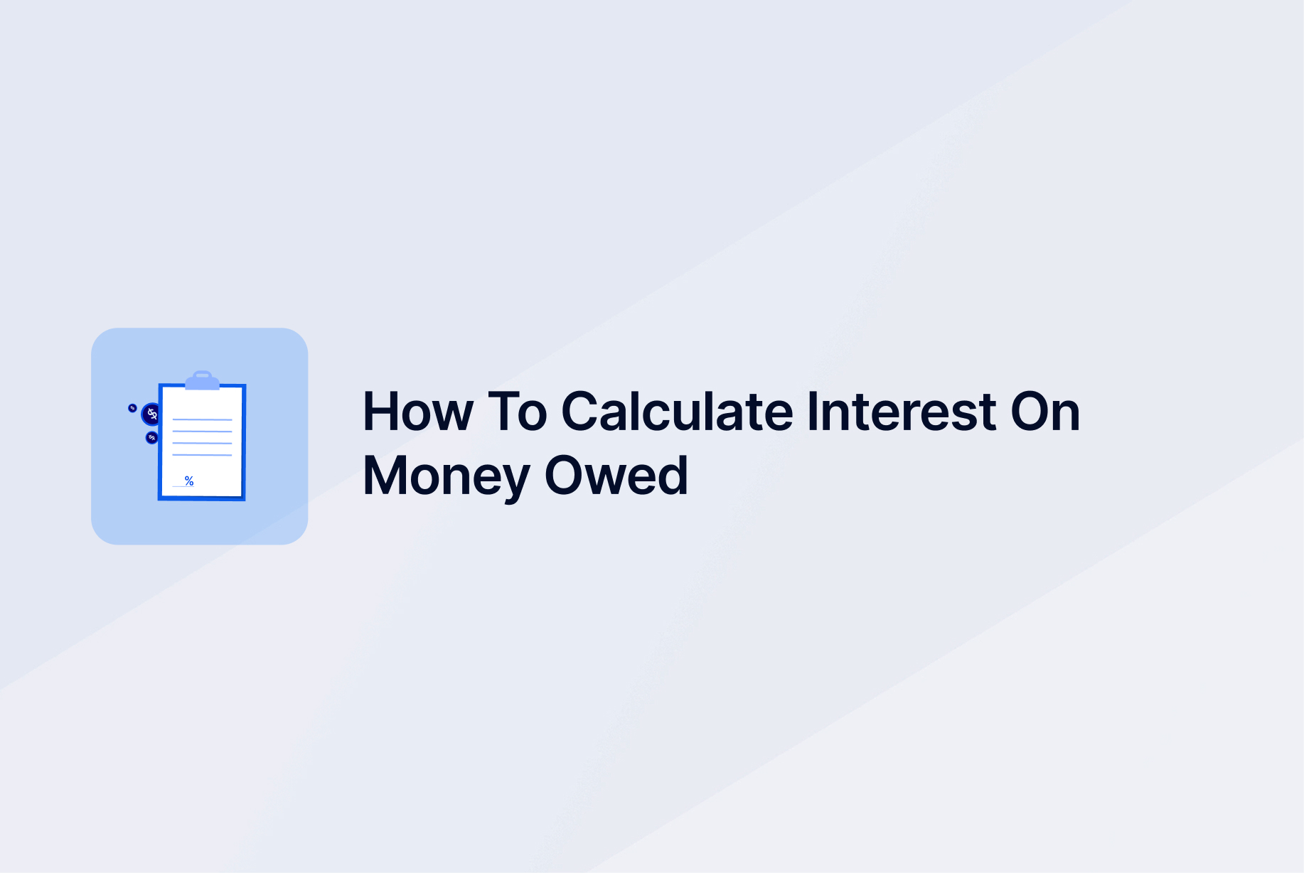 How to Calculate Interest on Money Owed (UK Small Claims 2025)
