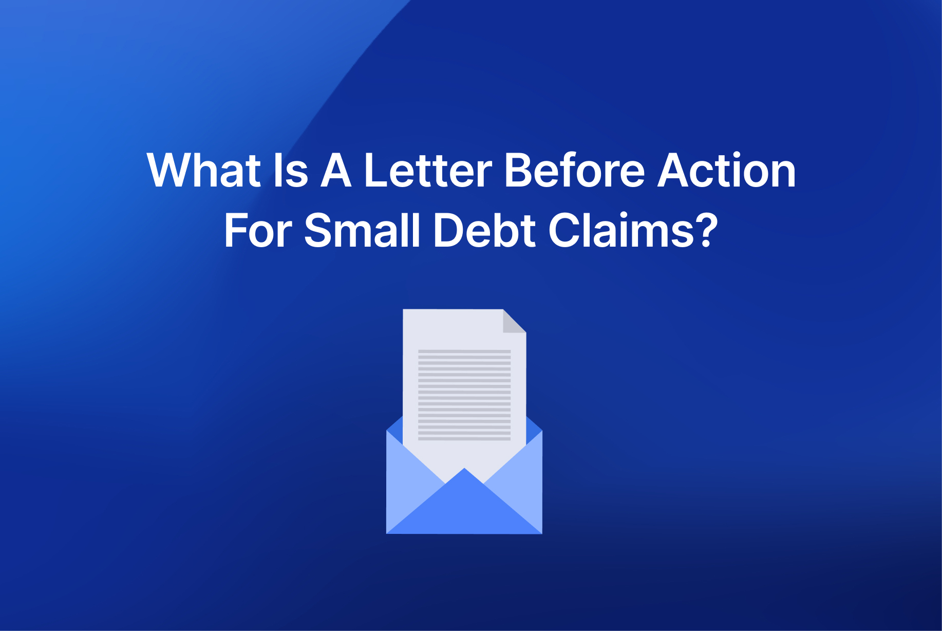 What is a Letter Before Action for Small Debt Claims?